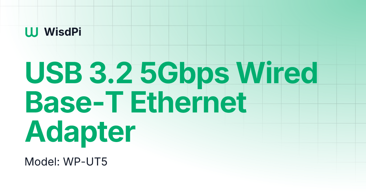 USB 3.2 5Gbps Wired Base-T Ethernet Adapter | WisdPi